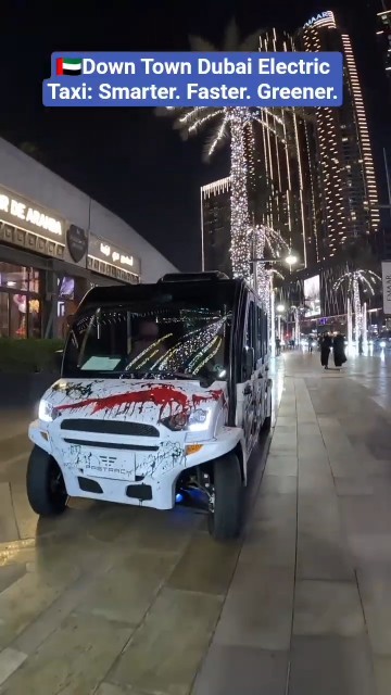 🇦🇪Down Town Dubai Electric Taxi: Smarter. Faster. Greener.#dubai #travel #downtowndubai #car # ...