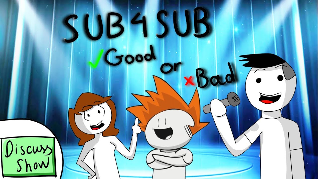 Discuss Show : IS SUB4SUB GOOD OR BAD? - YouTube