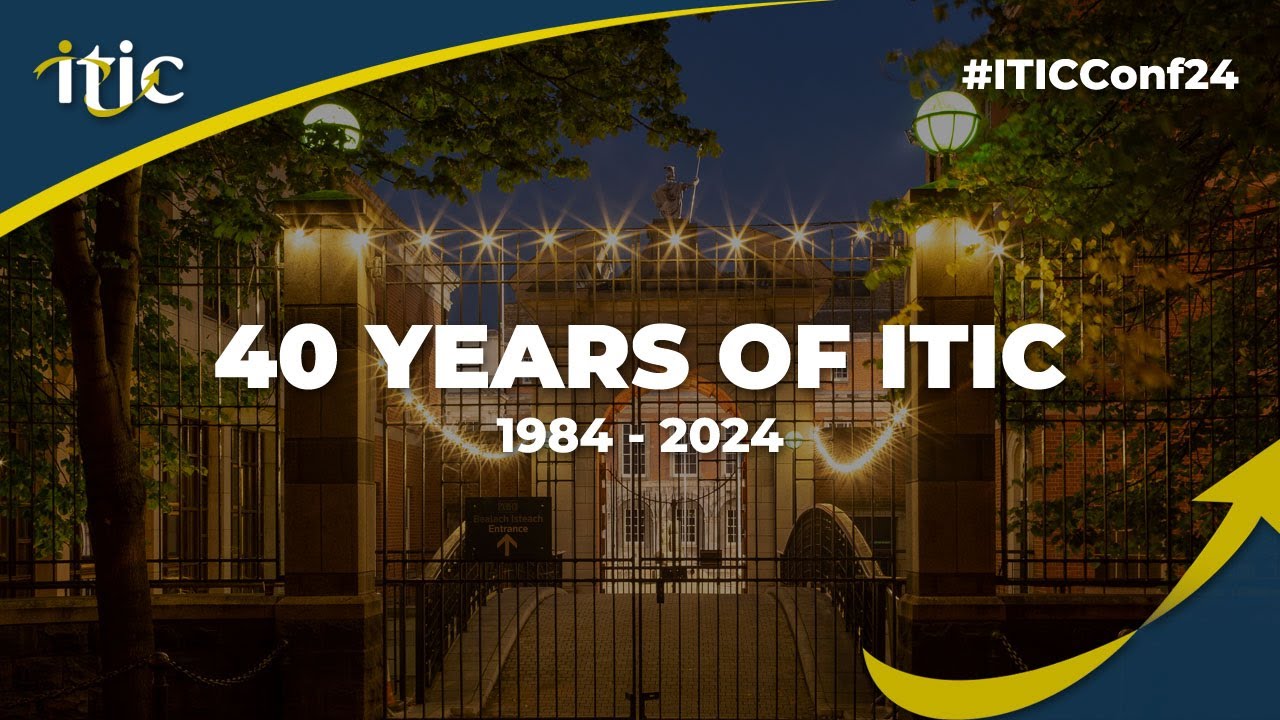 ITICConf24 | 1984-2024 ITIC at 40 - YouTube