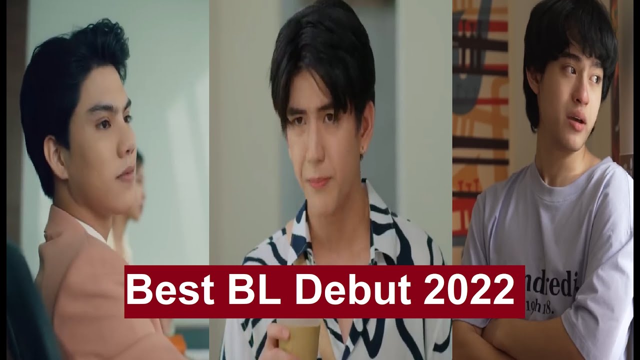 Top 10 Debut in Thai BL - Recap 2022 - YouTube