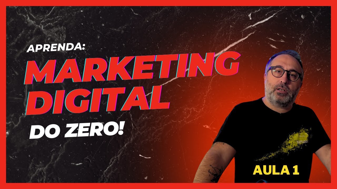 Marketing Digital do ZERO: o guia completo. Aula 1 - YouTube