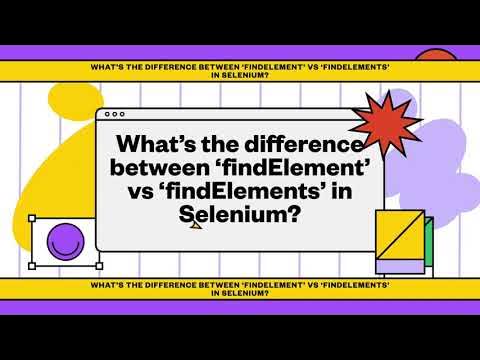QA Interview Questions: The difference between ‘findElement’ vs ‘findElements’ method in ...