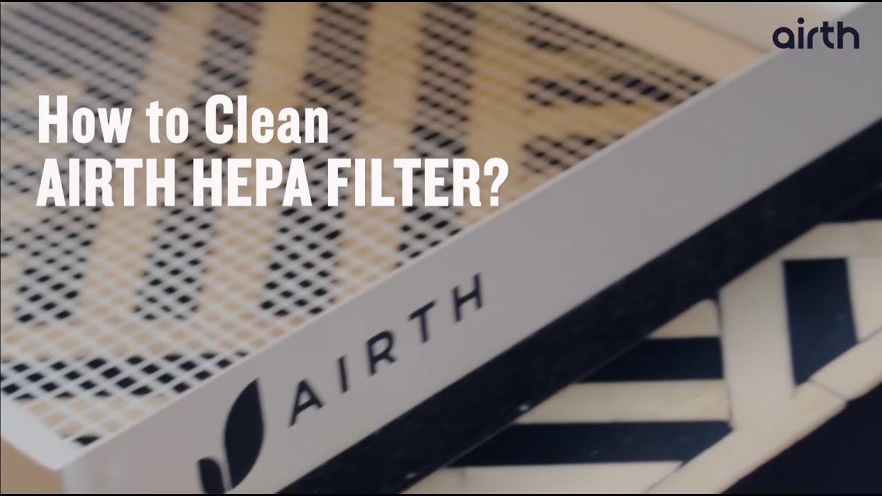 How to Clean Your Airth HEPA Filter | 3 Effective Methods (English ...