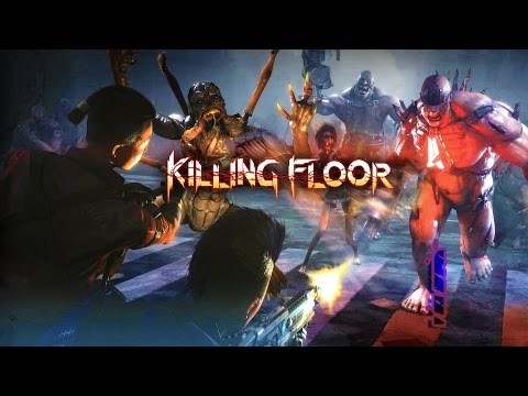 Killing Floor Walkthrough - 1