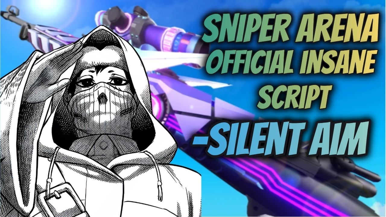 SNIPER ARENA SCRIPT 2026🔥 | SILENT AIM + OFFICIAL SCRIPT🔥 [NO KEY100 ...