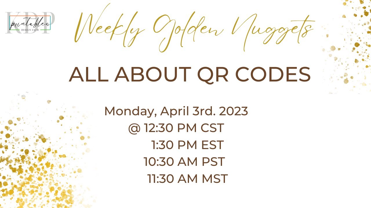 Weekly Golden Nugget - QR CODES - YouTube