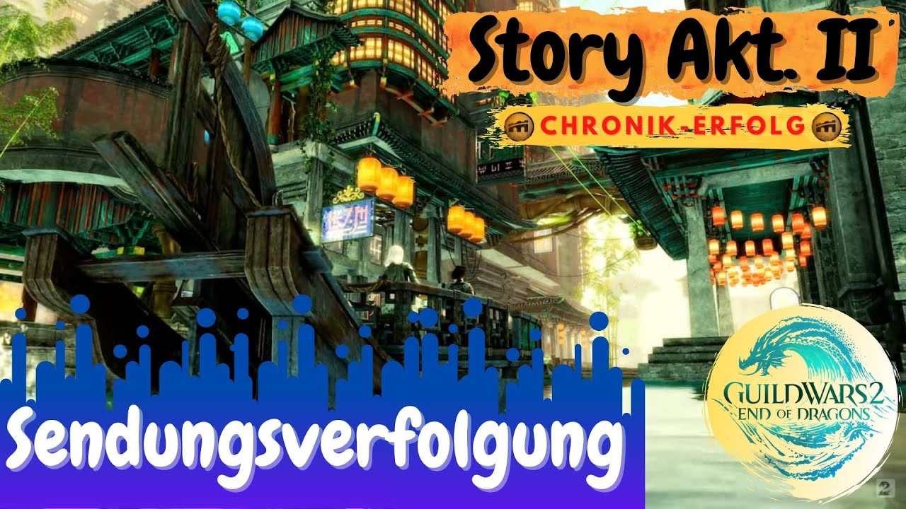 Gw2 End of Dragons • Story Akt. II • Sendungsverfolgung/Tracking Number ...