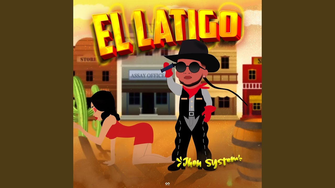 El Látigo - YouTube