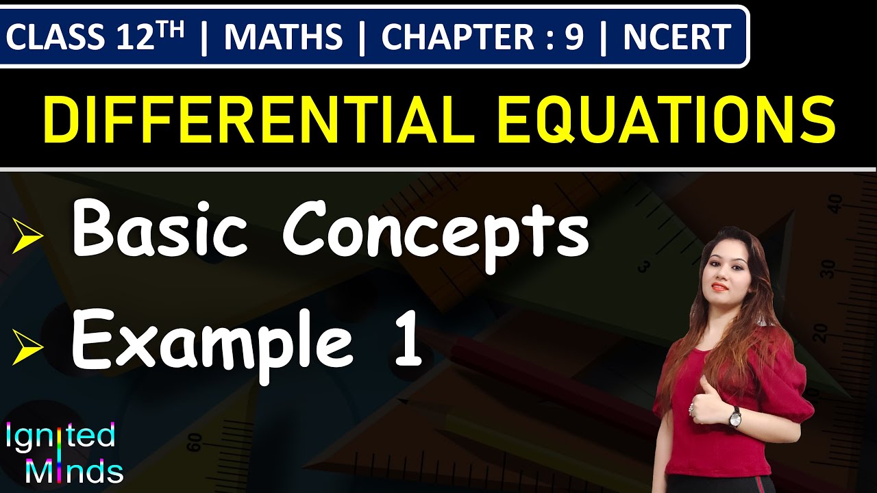 Class 12th Maths Chapter 9 | Differential Equations: Basic Concepts | Example 1 | NCERT - YouTube