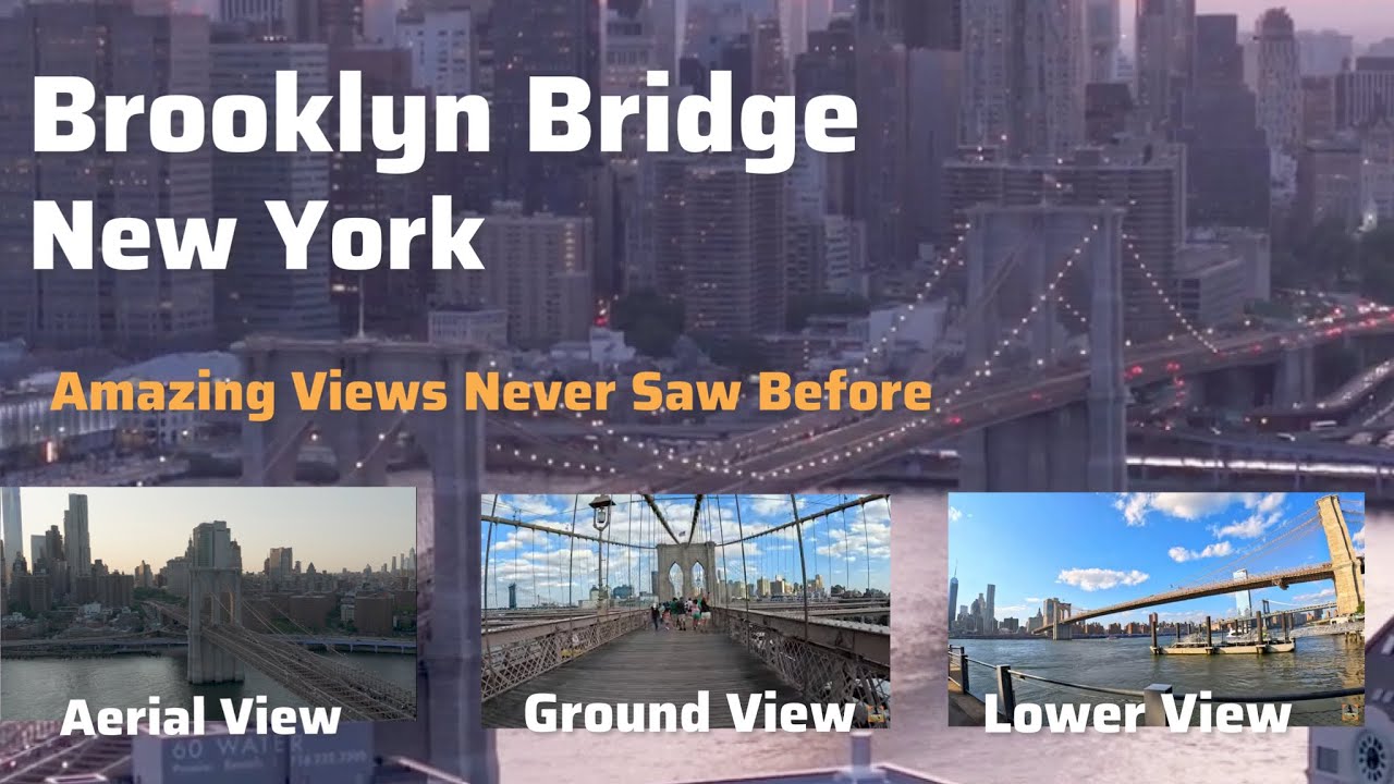 Brooklyn Bridge, Amazing Aerial, Ground and Lower View - YouTube