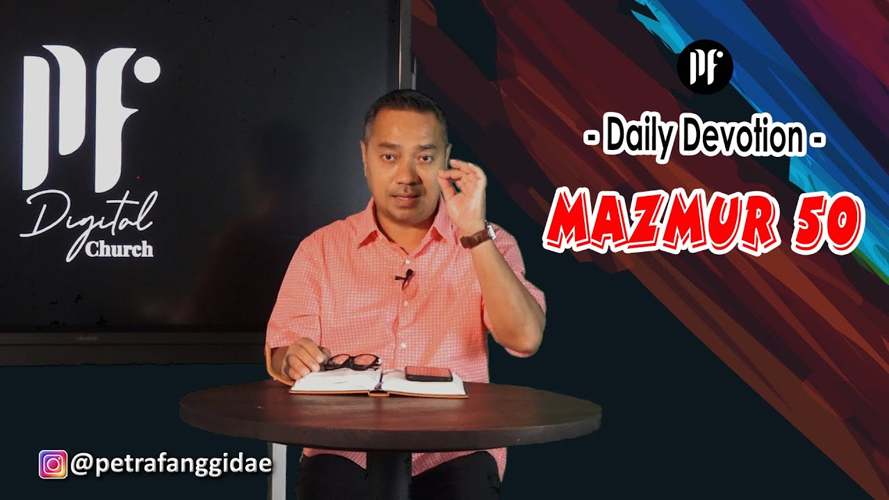 PF DAILY DEVOTION #Mazmur 50 - YouTube