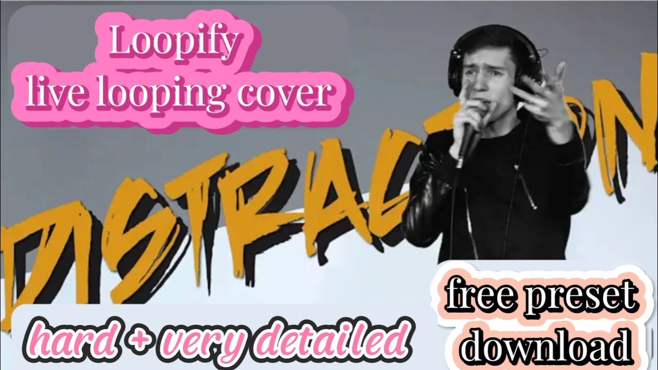 Syjo Distraction cover (free download)| Loopify live looping - YouTube