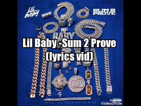 Lil Baby -sum 2 prove (lyrics video ) - YouTube