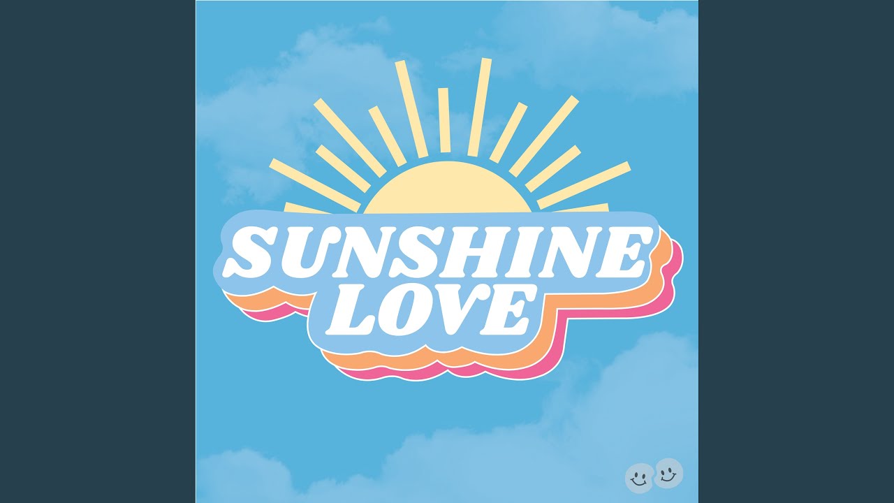 Sunshine Love - YouTube