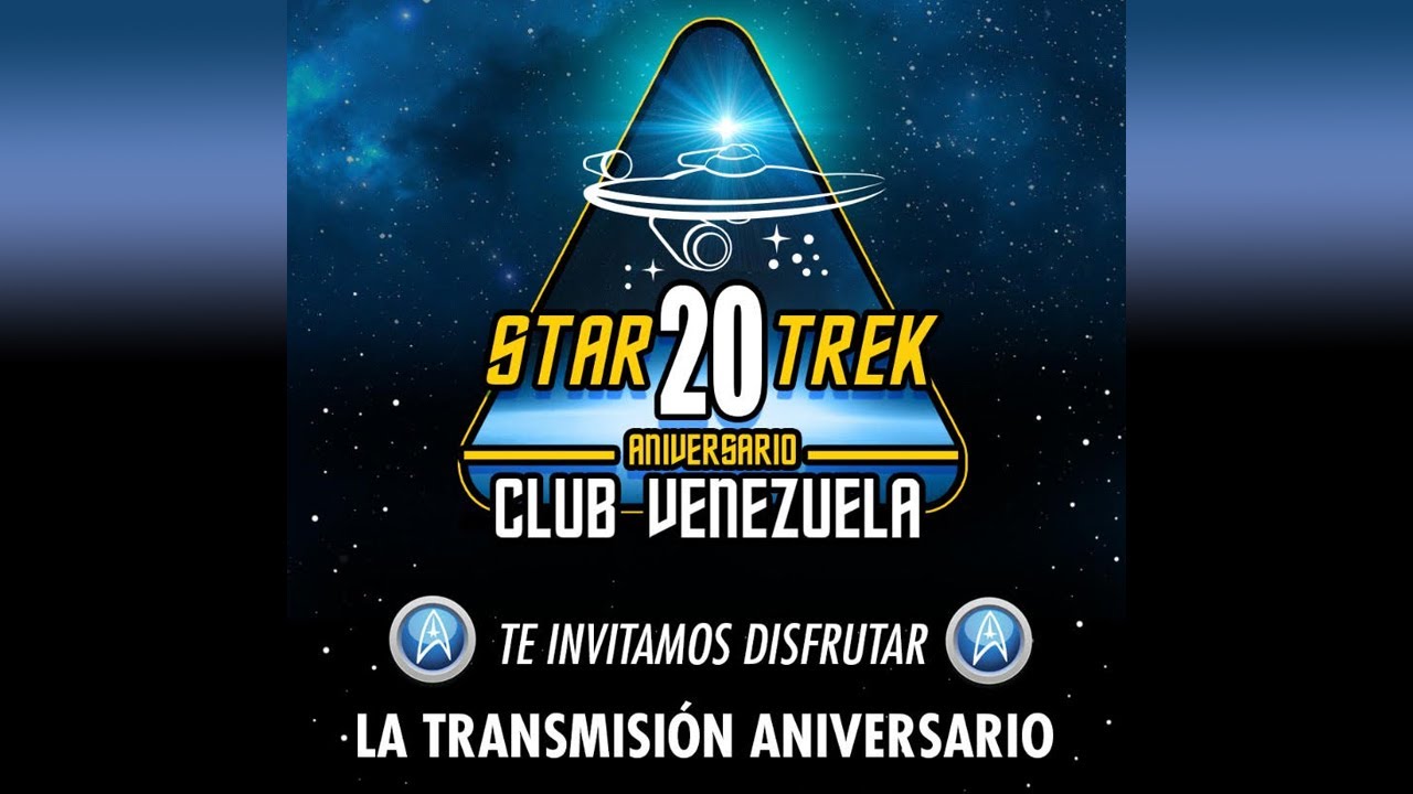 Transmisión 20 aniversario del Star Trek Club Venezuela - YouTube