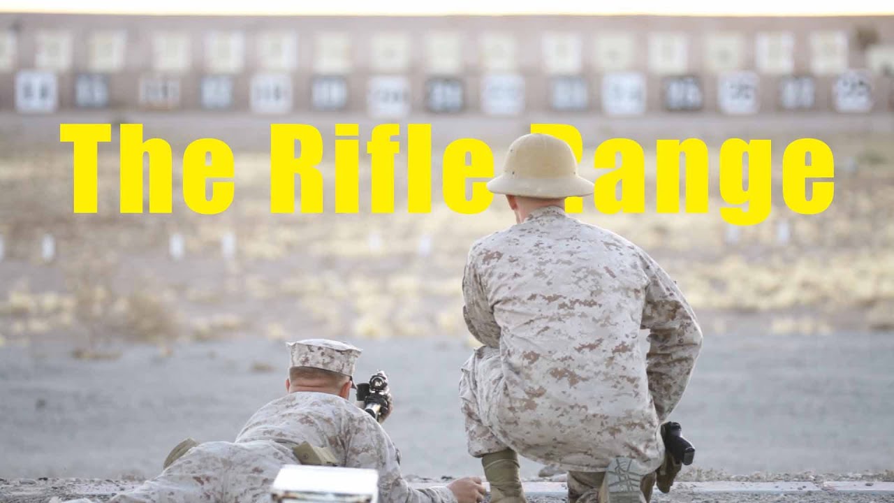 The Marine Corps Rifle Range - YouTube