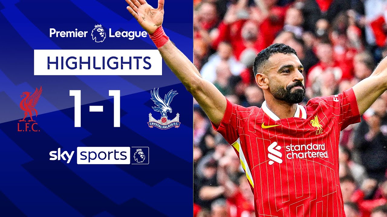 Salah earns Reds draw on final day | Liverpool 1-1 Crystal Palace ...
