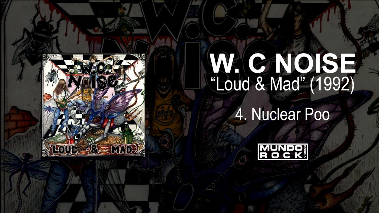 4. "Nuclear Poo" - W.C. Noise - YouTube