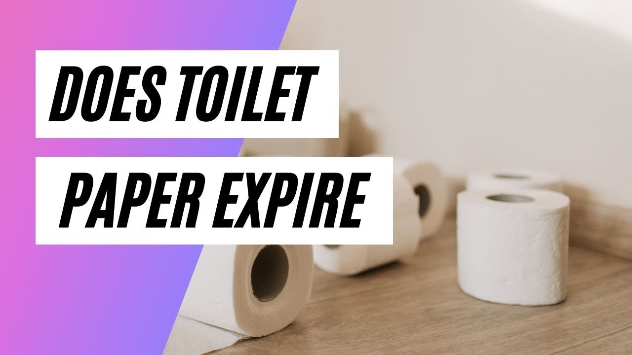 Does Toilet Paper Expire All Solutions For You YouTube does-toilet-paper-expire-all-solutions-for-you-youtube