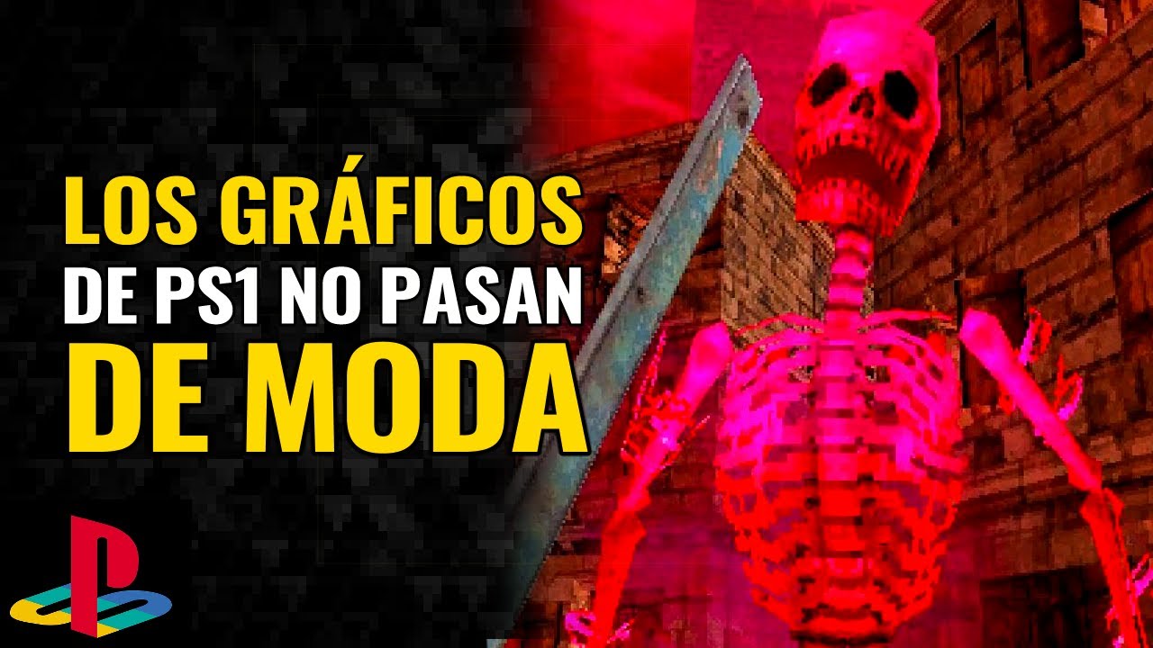 GRÁFICOS de PS1 en la ACTUALIDAD ¿Por qué? - YouTube