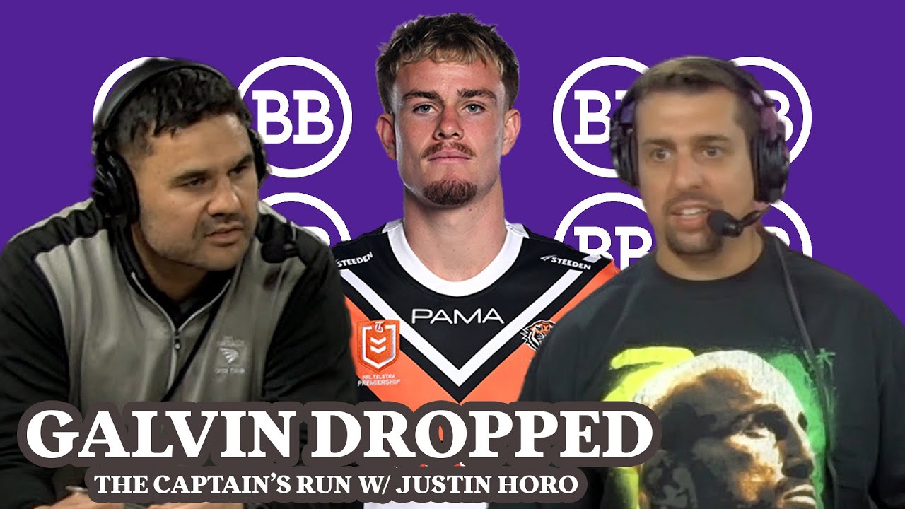 Would you have dropped Galvin if you were Benji Marshall? w/ Justin ...