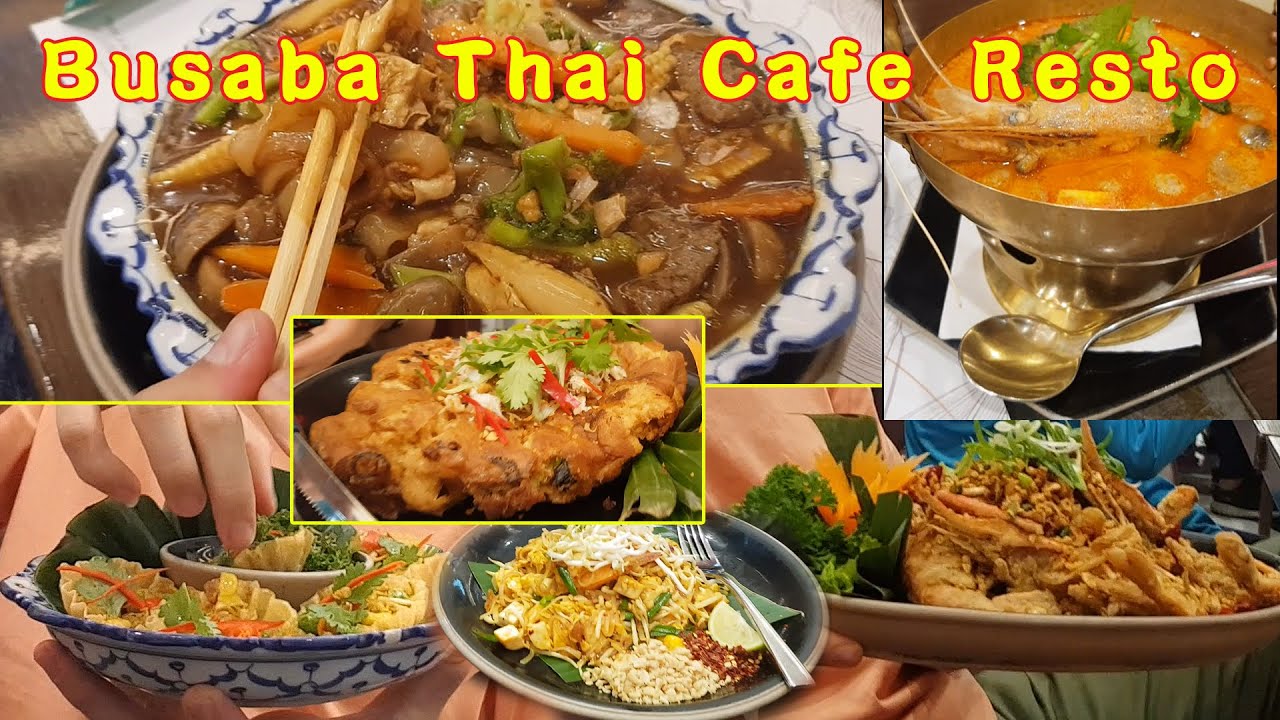Busaba A Thai Cafe Resto - YouTube