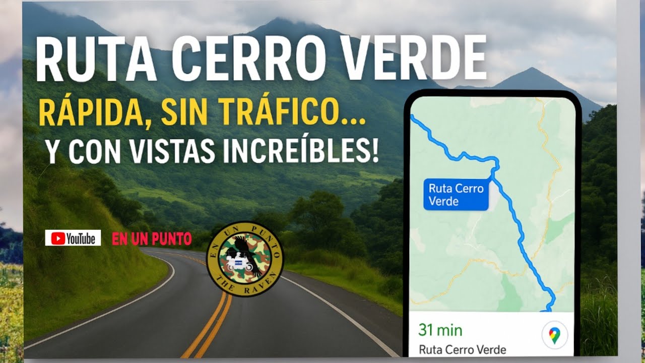 RUTA CERRO VERDE: La Joya que Google Maps Recomienda (Rápida, Sin ...