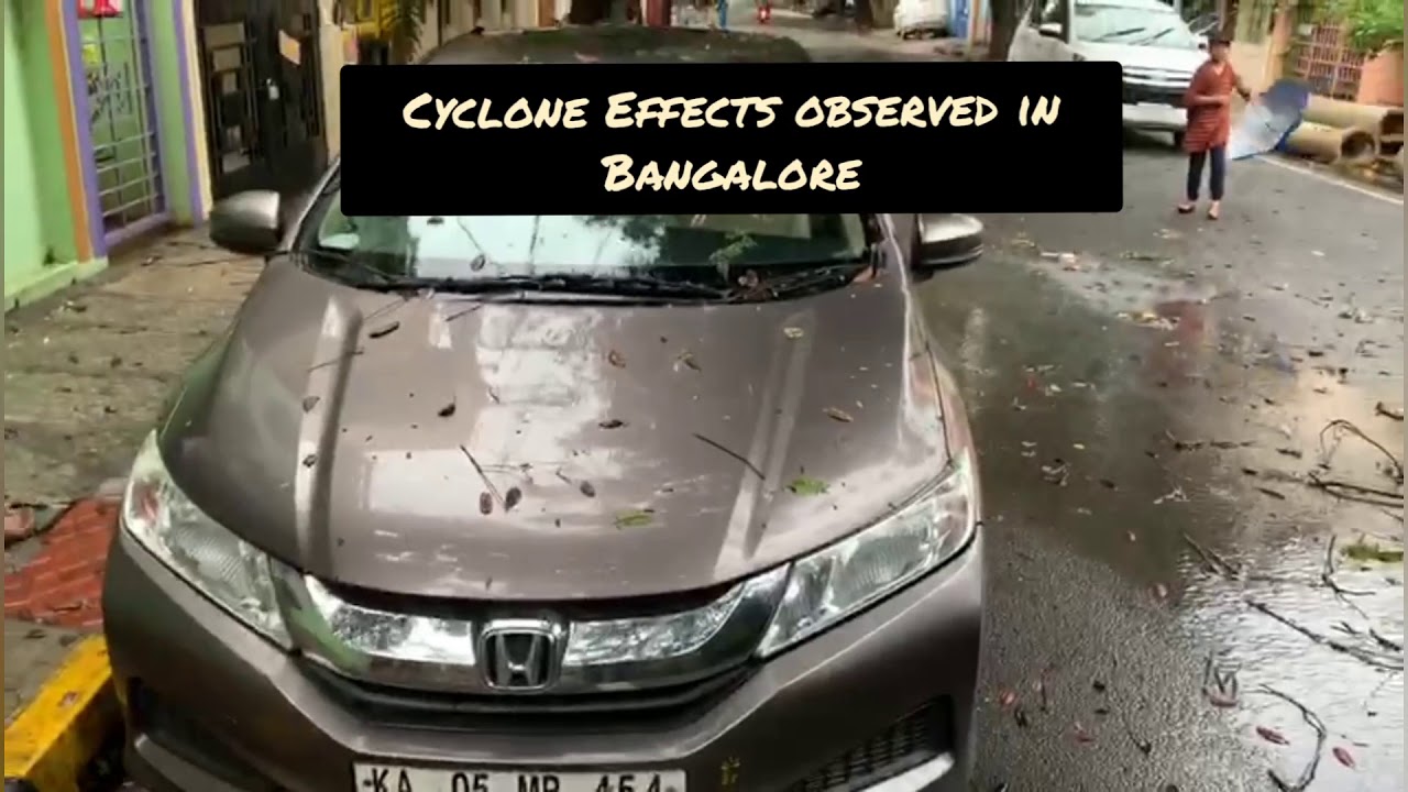 Cyclone effects in Bangalore May 24 2020 - YouTube