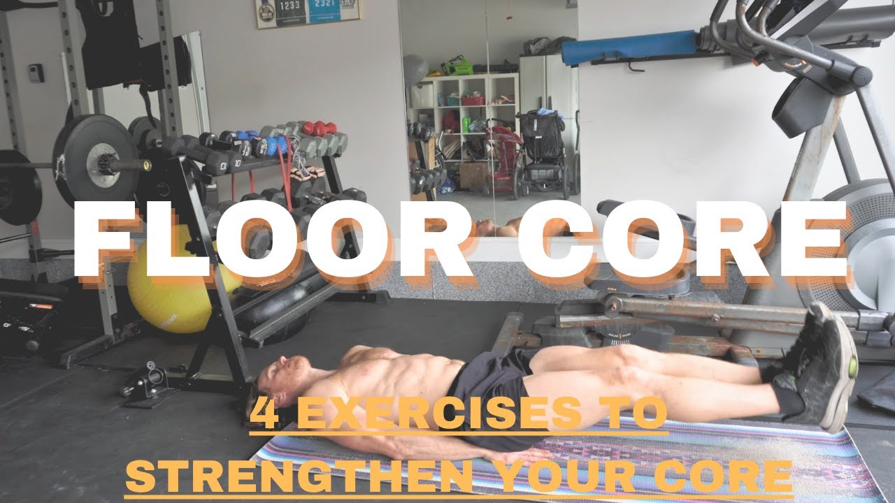 4 FLOOR CORE EXERCISES - NO EQUIPMENT - YouTube