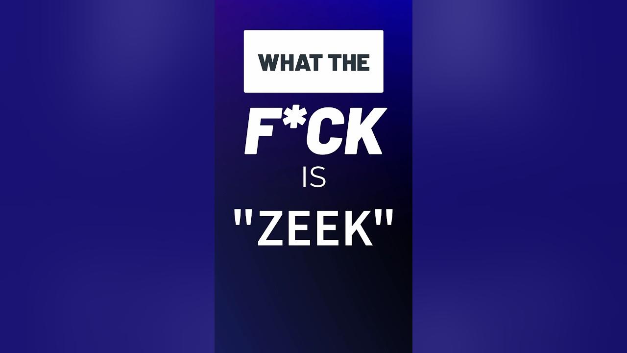 Discover ZEEK - YouTube