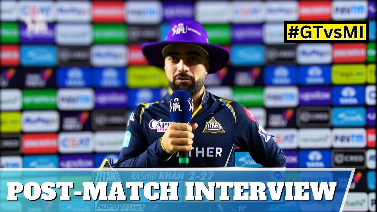 RASHID KHAN POST-MATCH INTERVIEW | GT VS MI - YouTube