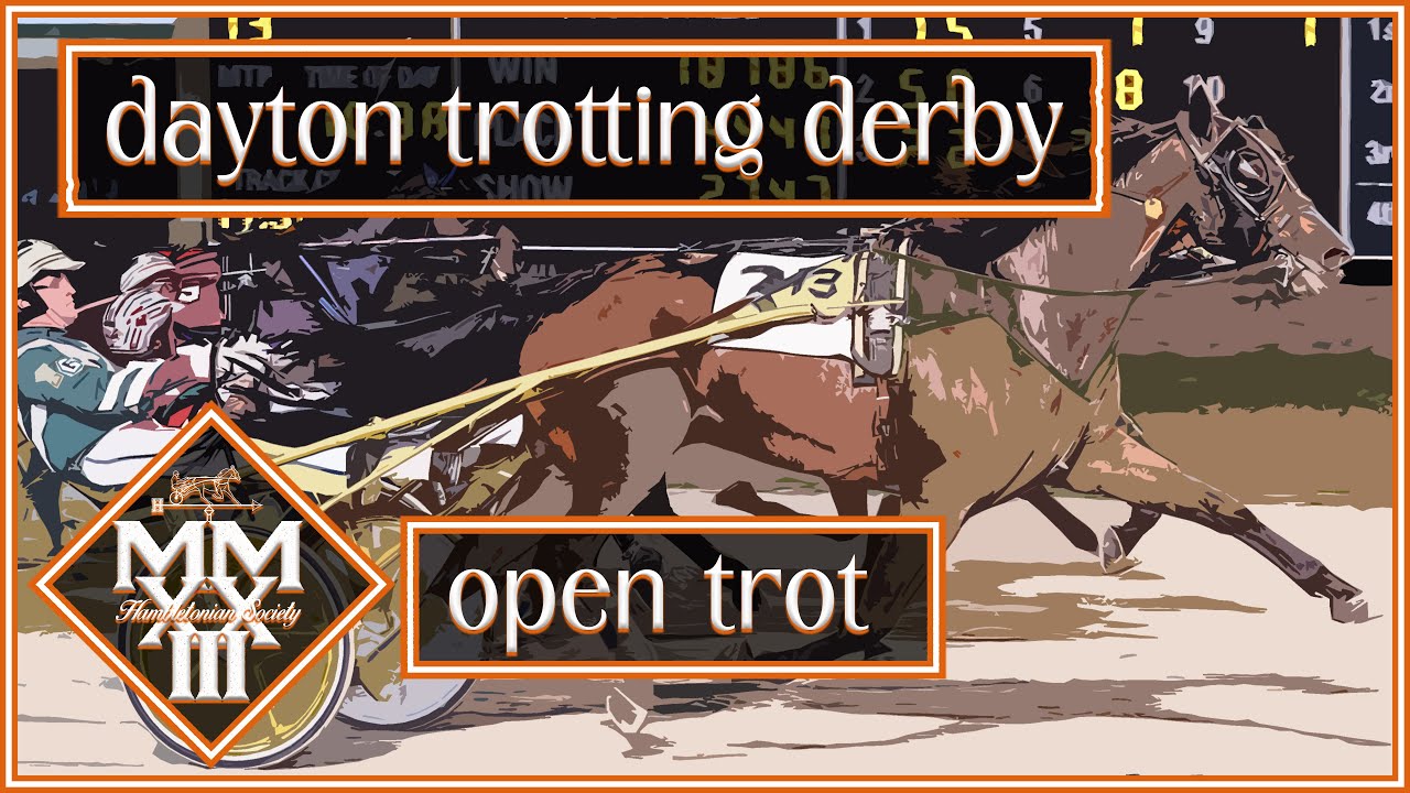 2023 Dayton Trotting Derby - Hillexotic - Open Trot - YouTube