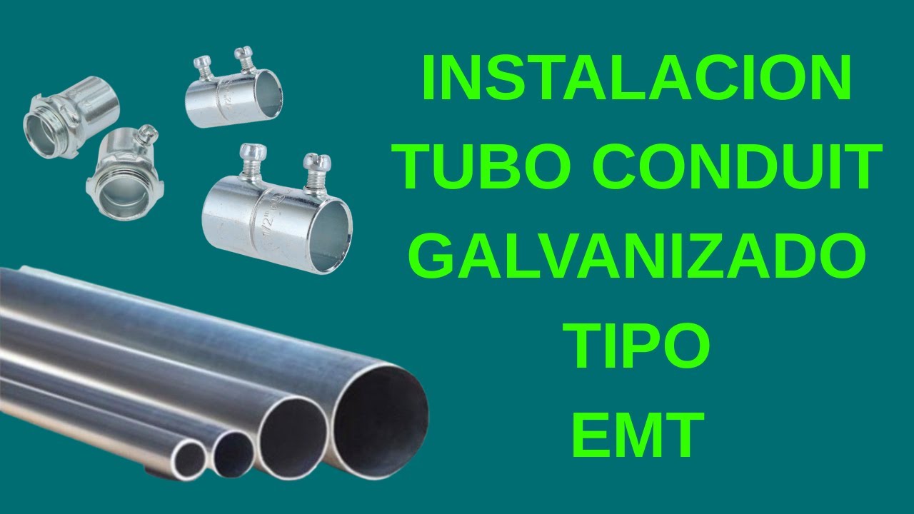 INSTALACION TUBO CONDUIT GALVANIZADO TIPO EMT - YouTube