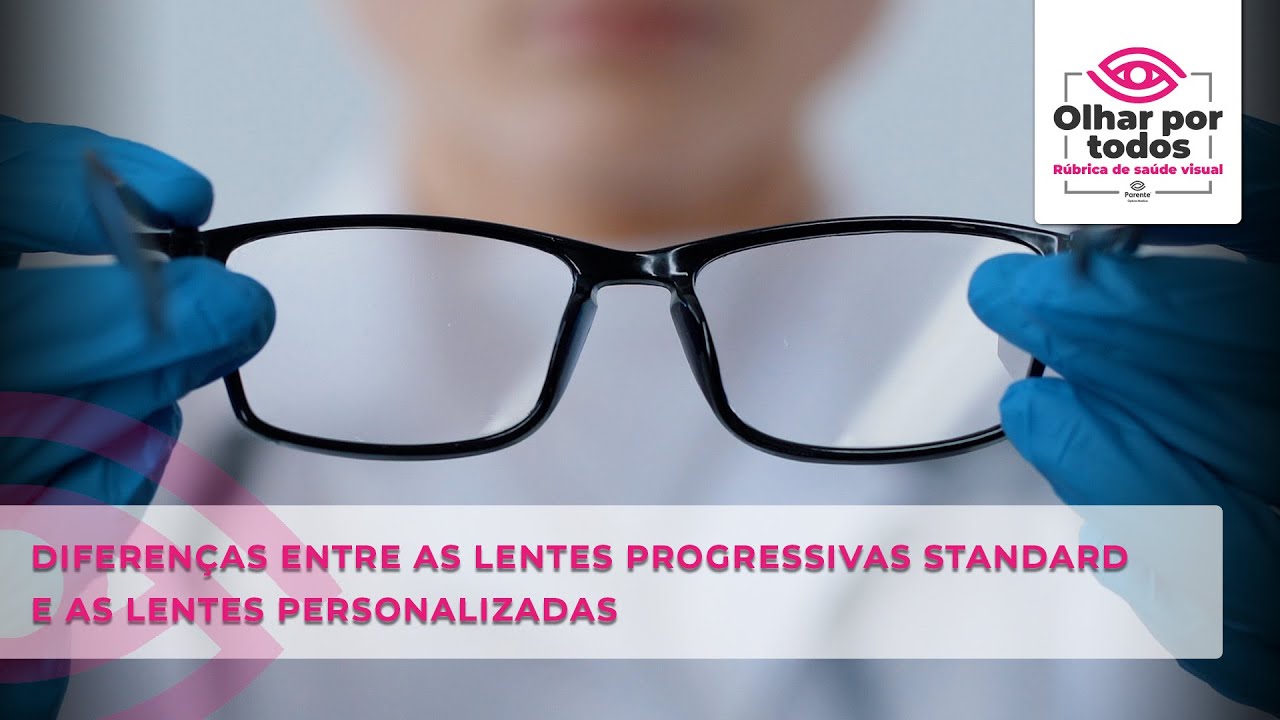 Diferenças entre as lentes progressivas standard e as lentes ...