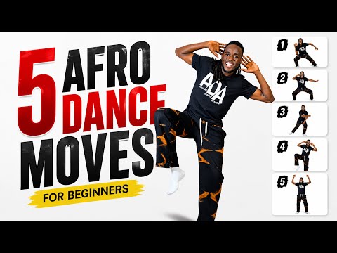  5 Afro Dance Moves You Need to Know and Their Names