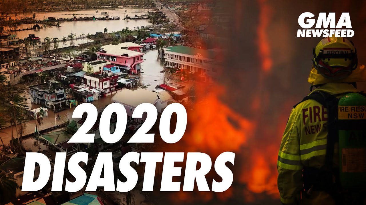 GMA News Feed: 2020 disasters - YouTube
