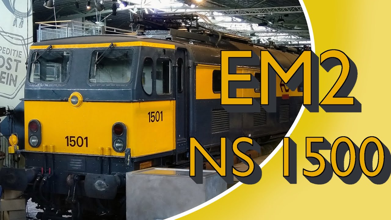 Those Great Locomotives - EM2 / NS 1500 - YouTube