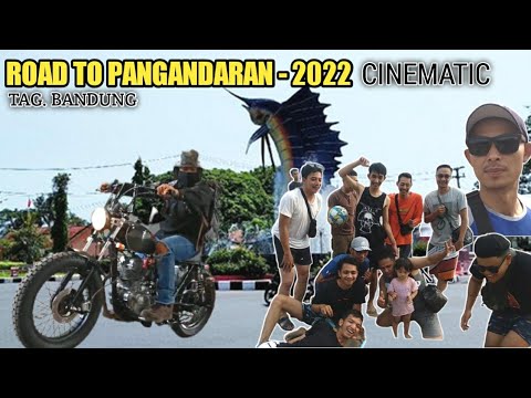 Road To Pangandaran | Touring ke Pantai Pangandaran 2022 | Cinematic ...