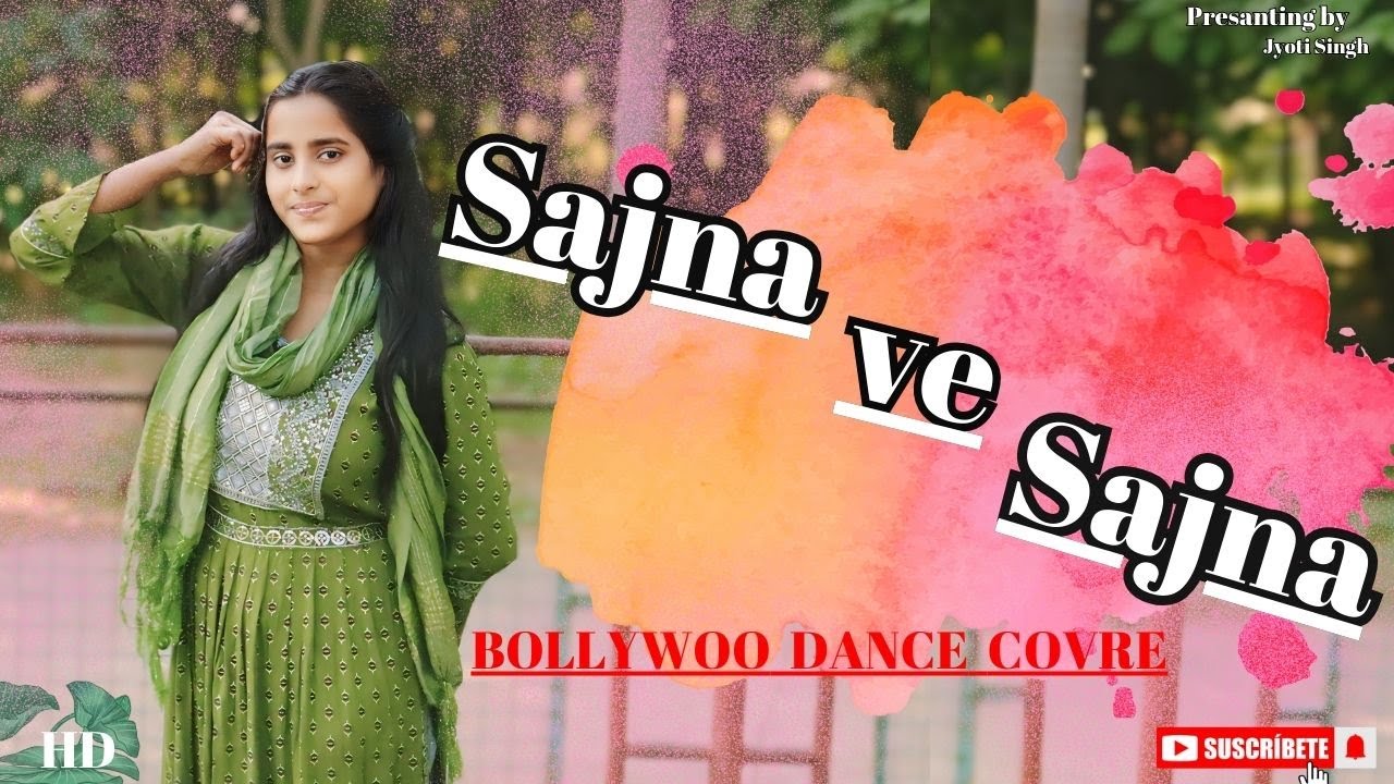 Sajna Ve Sajna (cover) Jyoti singh| Full Video | Jyoti Singh - YouTube