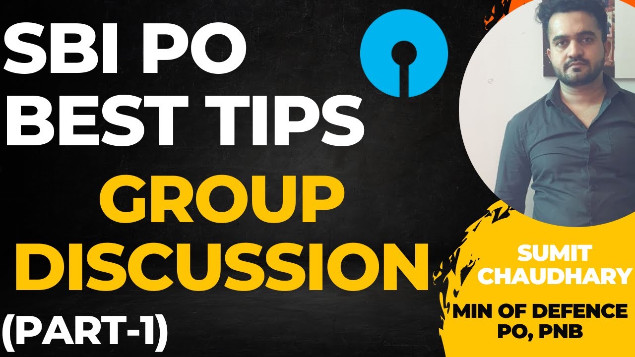 SBI PO Group Discussion | Best Tips to score in SBI GD | GD Tricks for ...