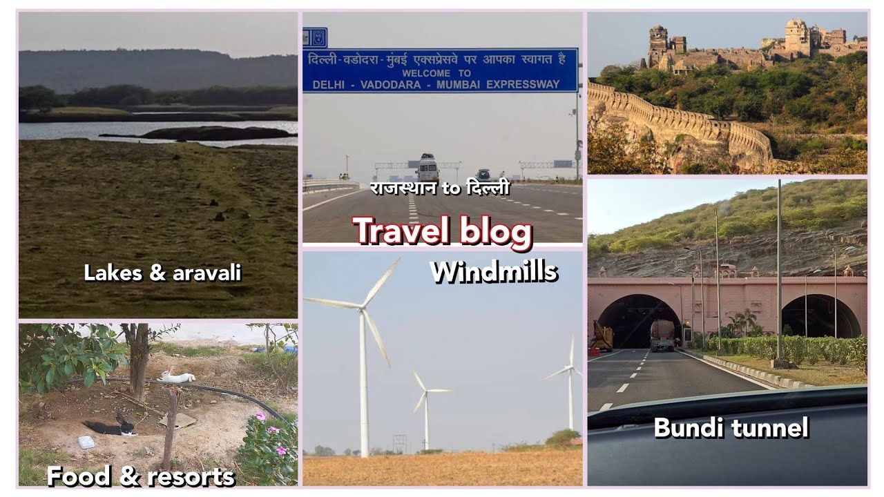 Travel blog | Rajasthan NH 56 to Delhi Mumbai Express Way|अरावली की ...