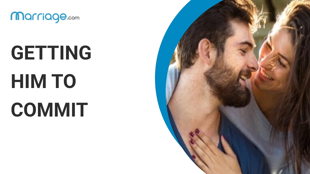 How to Get Him to Commit to a Relationship - YouTube