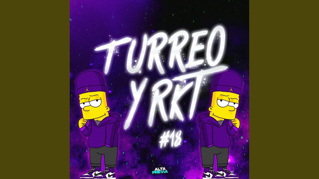 Turreo y Rkt 18 - YouTube Music