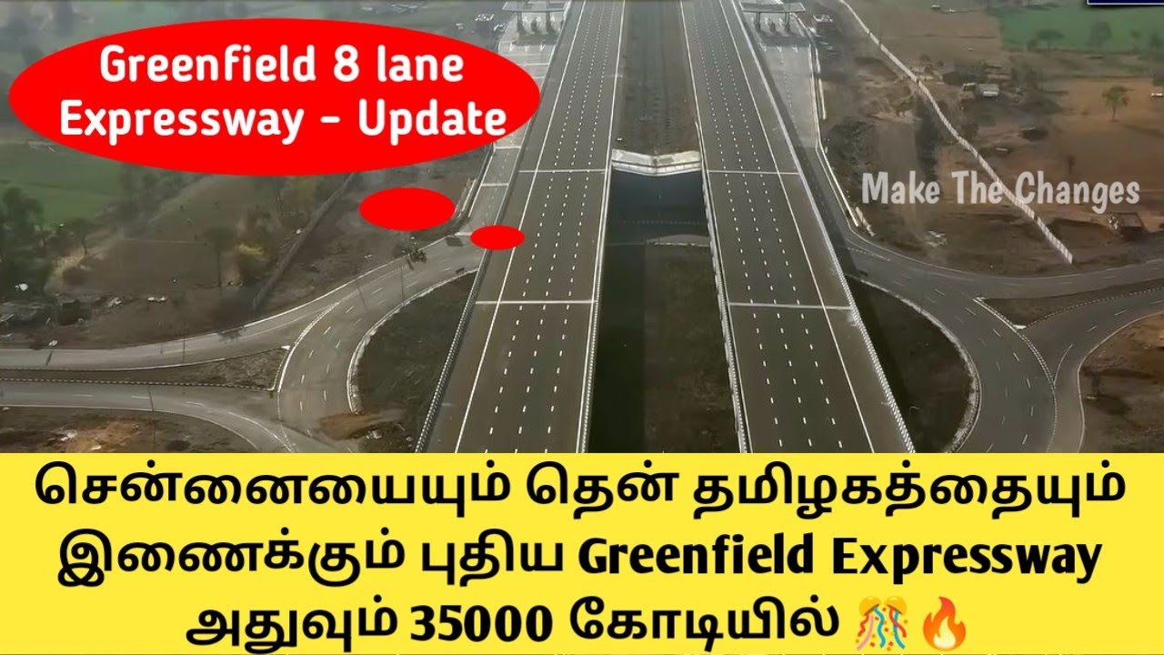 New 8 lane Greenfield Expressway | Tamil Nadu mega infrastructure ...