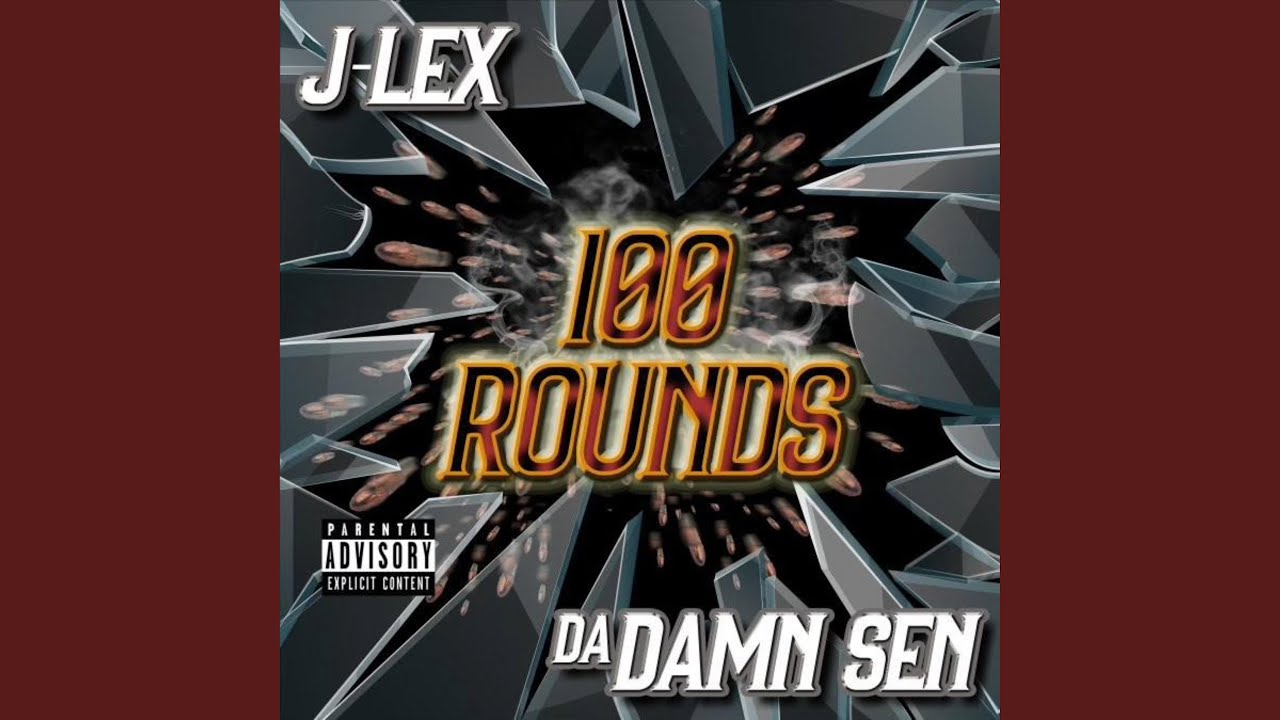 100 Rounds (feat. Da Damn Sen) - YouTube