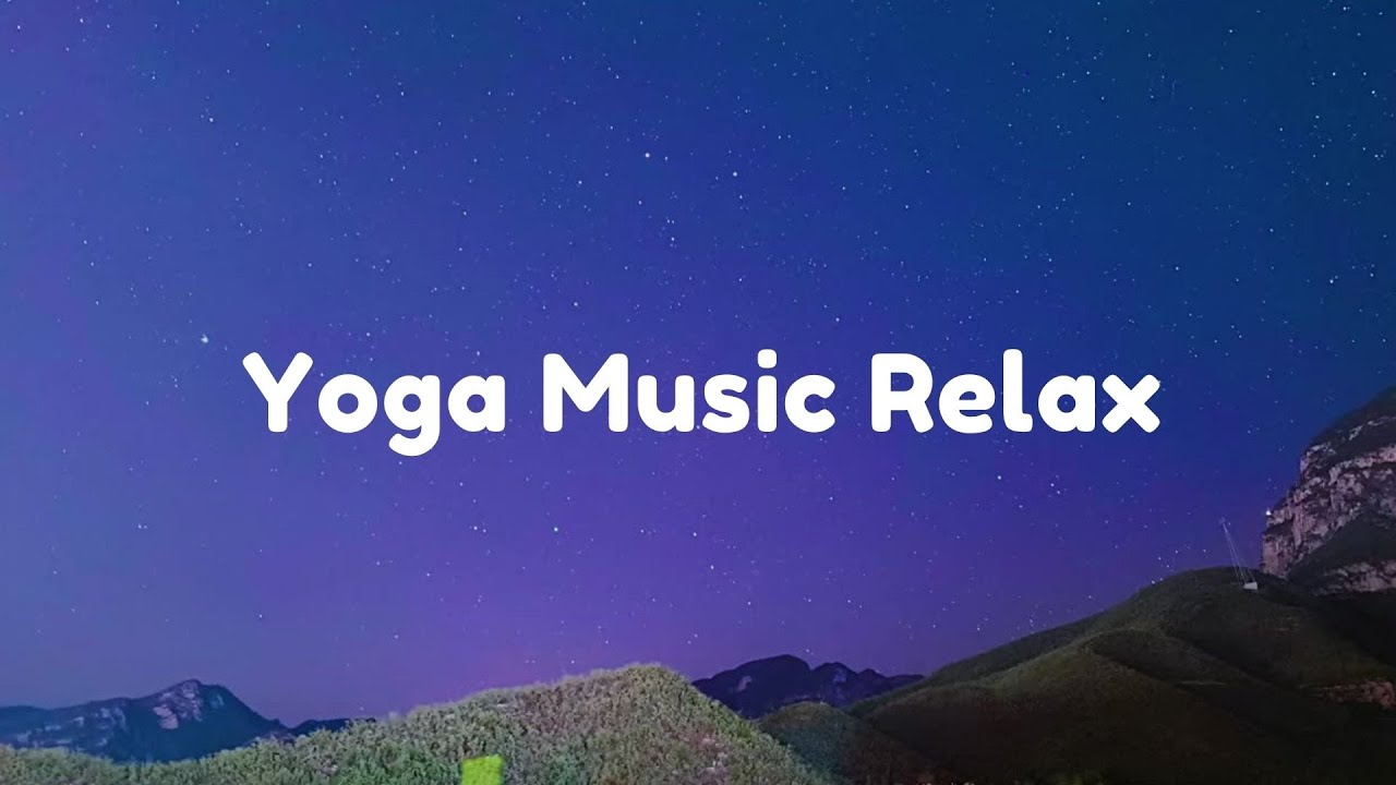 Yoga Music Relax - no copyright music - YouTube