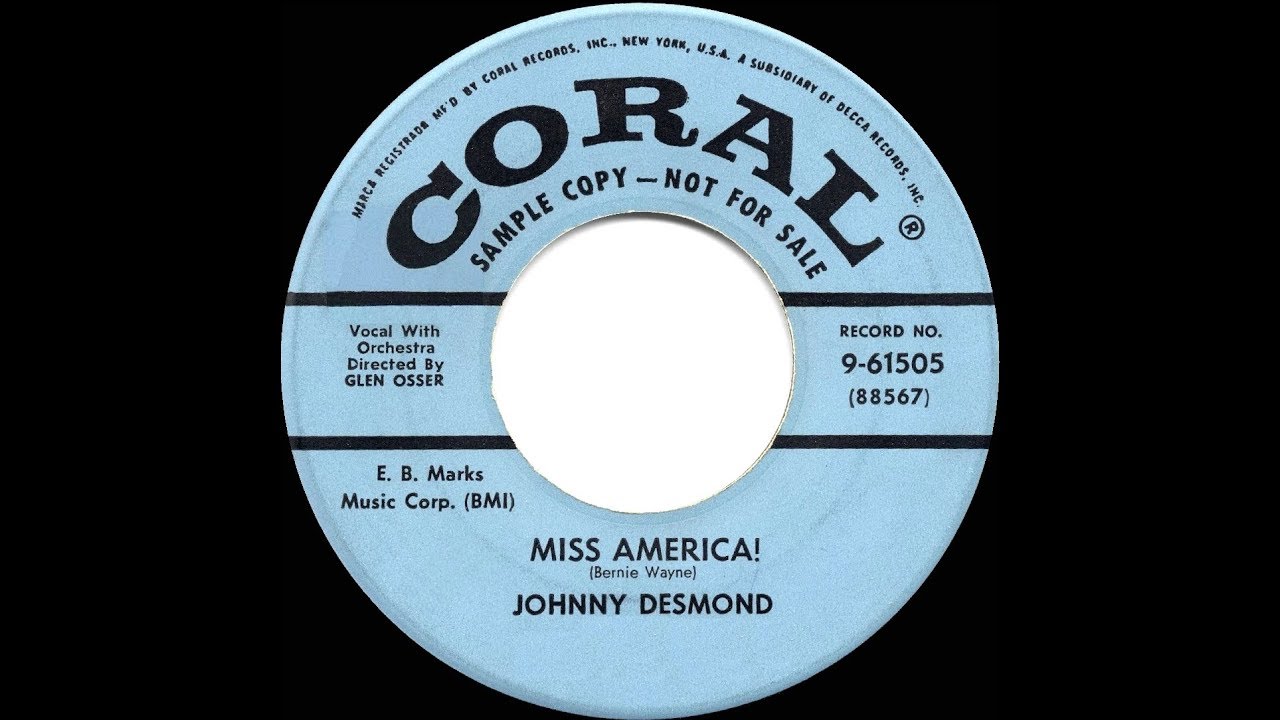 1955 Johnny Desmond - (There She Is) Miss America! 🥇 Own That Crown