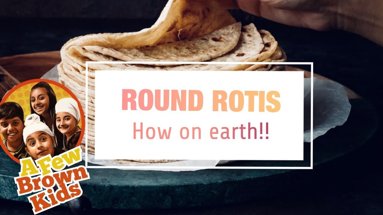 Who made the roti | how on earth are they round - YouTube