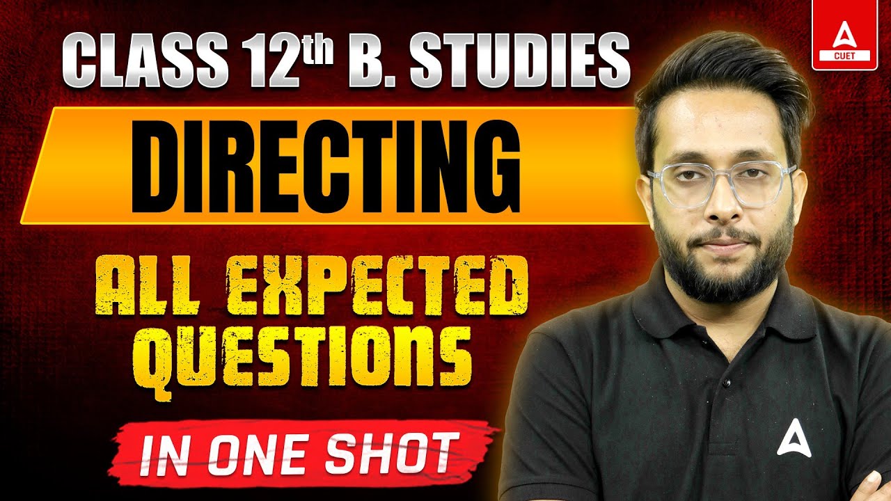 Class 12 Business Studies Directing All Expected Questions for Board Exam 2025 - YouTube