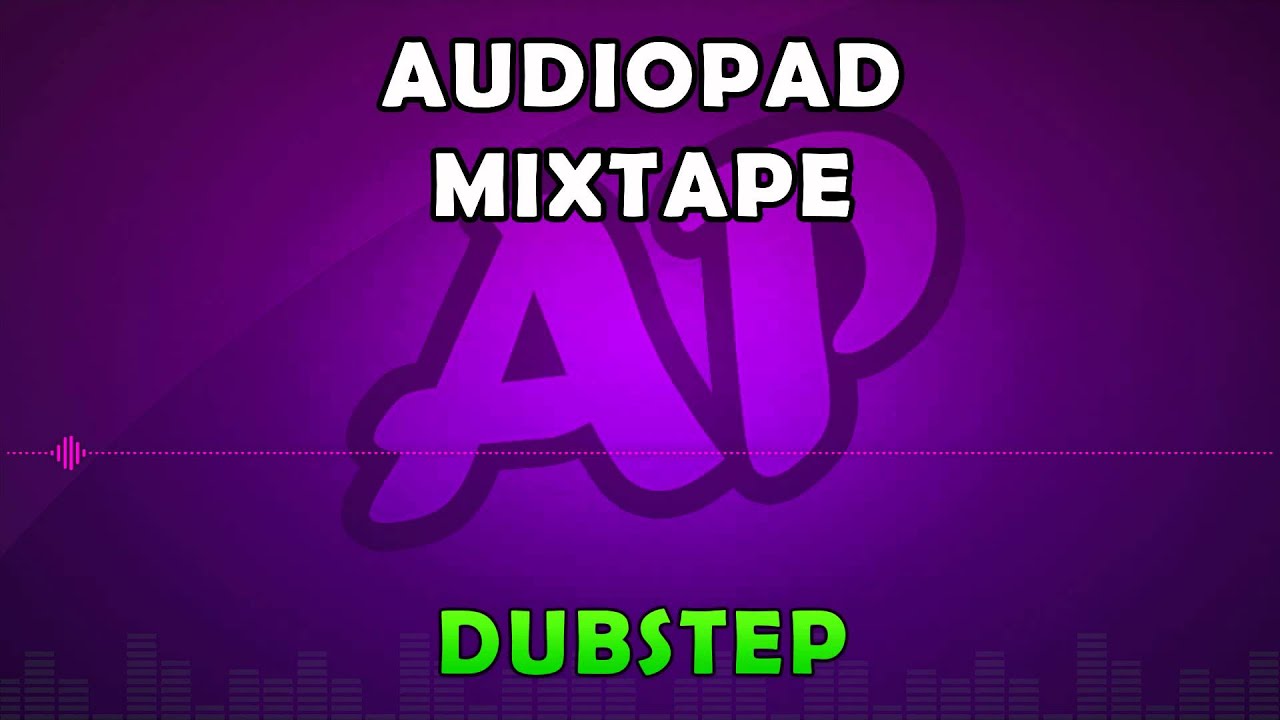 AudioPad Dubstep Mix #1 - YouTube